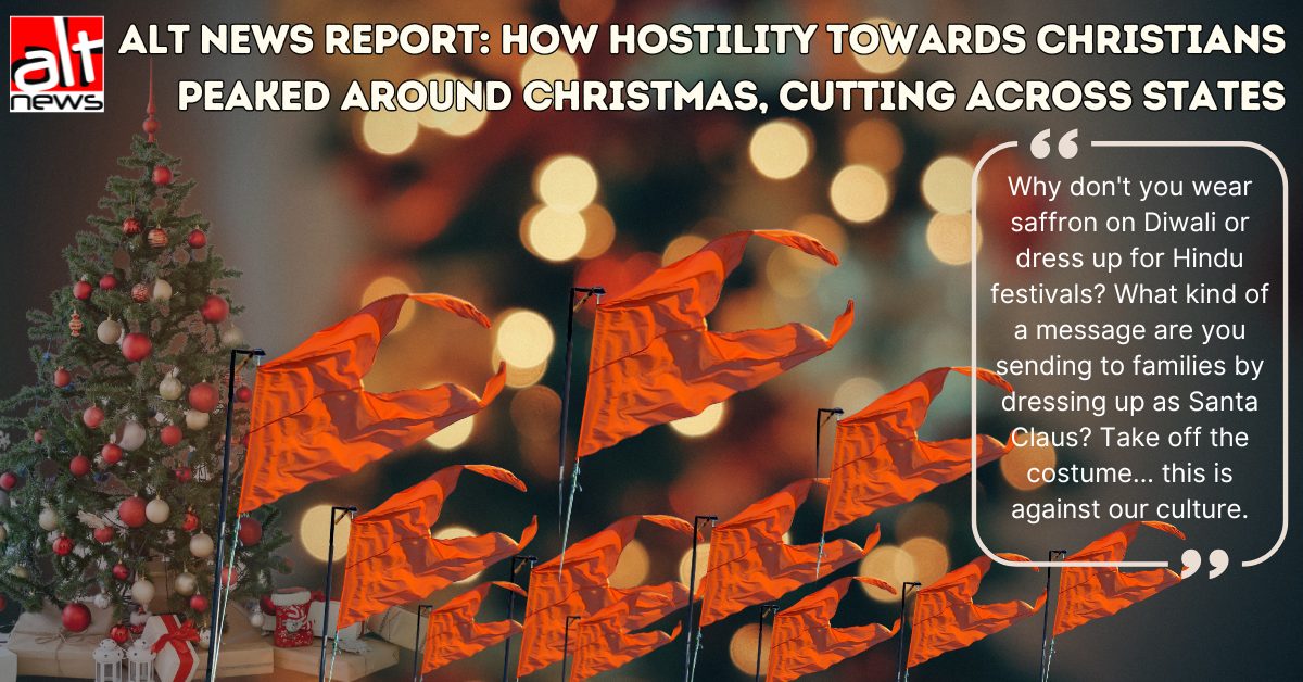 Alt News Report: How hostility towards Christians peaked around ...